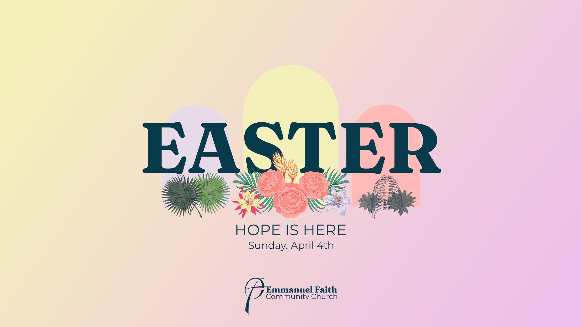 Holy Week 2021 – Emmanuel Faith Community Church
